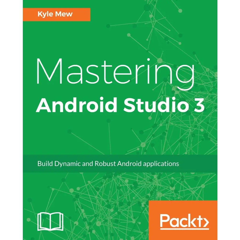 Mastering android studio 3 book offers immense value