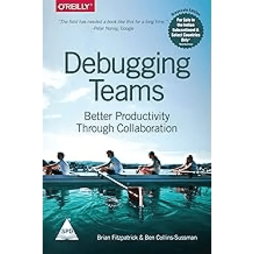 Debugging Teams: Better Productivity through Collaboration - BOOKZONE
