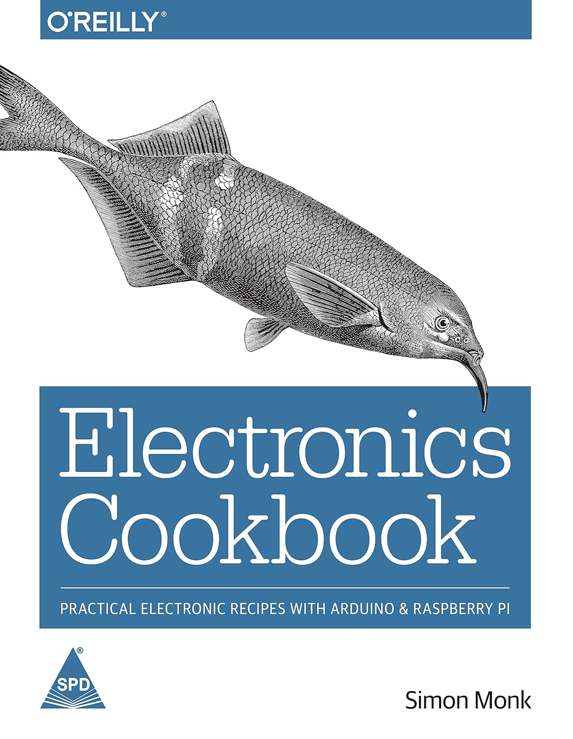 Electronics Cookbook: Practical Electronic Recipes with Arduino and ...